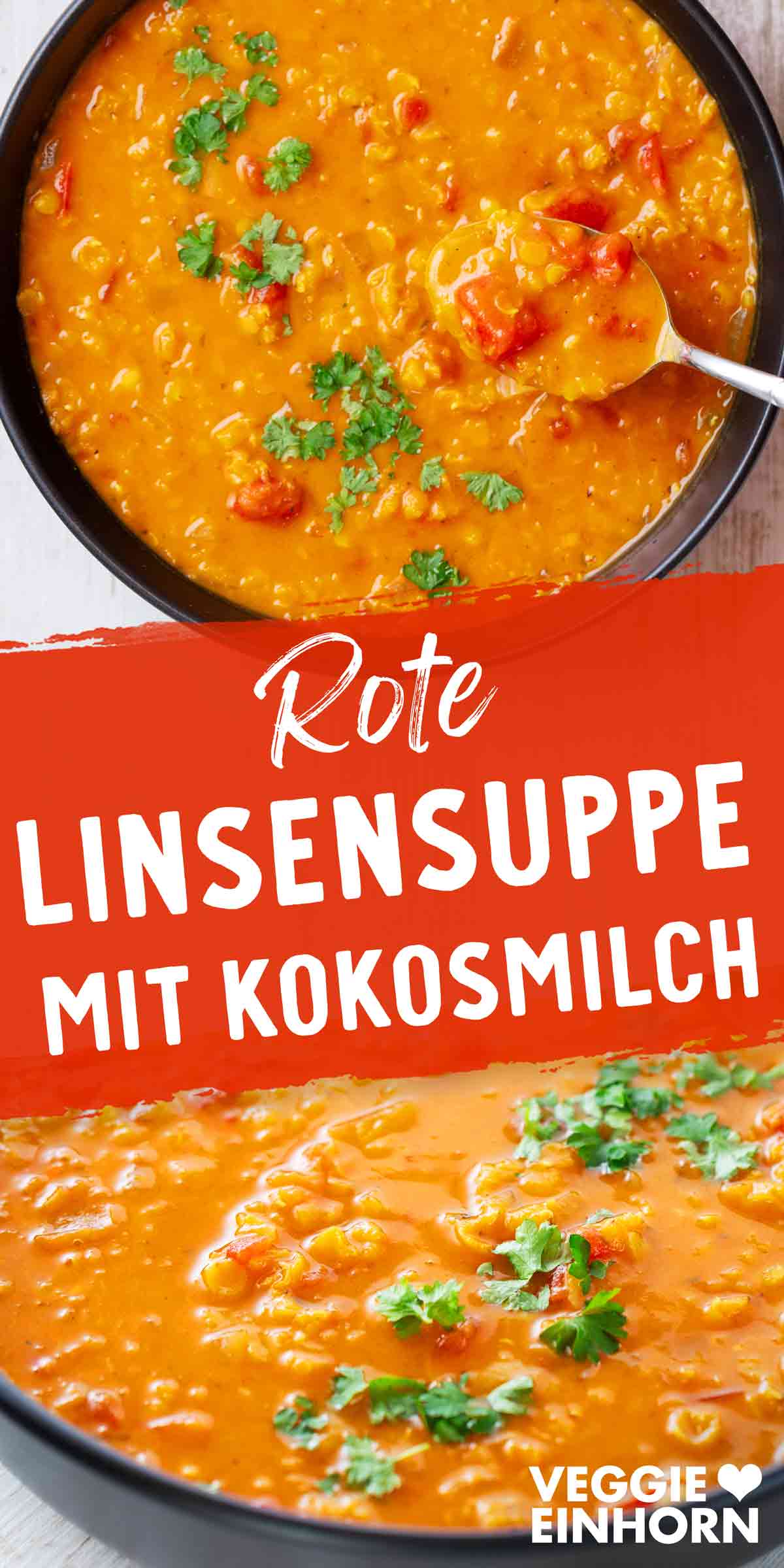 Rote Linsensuppe mit Kokosmilch